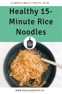 Healthy 15-Minute Rice Noddles